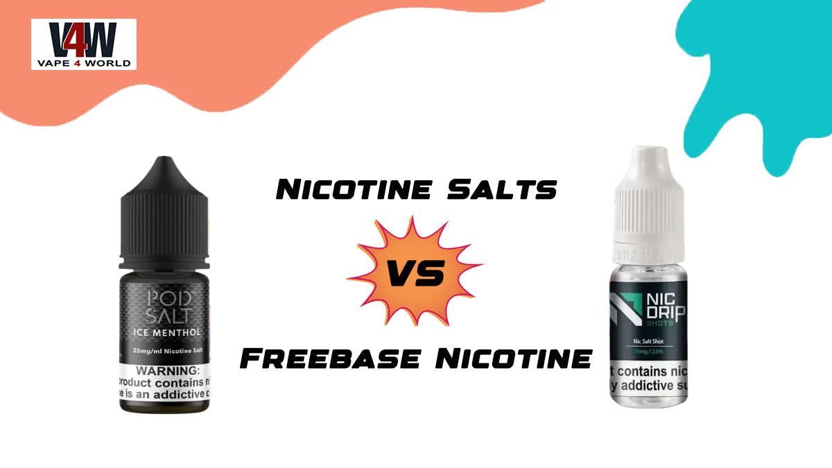 Nic Salt vs Freebase Nicotine: Which is Better? – Vape4World